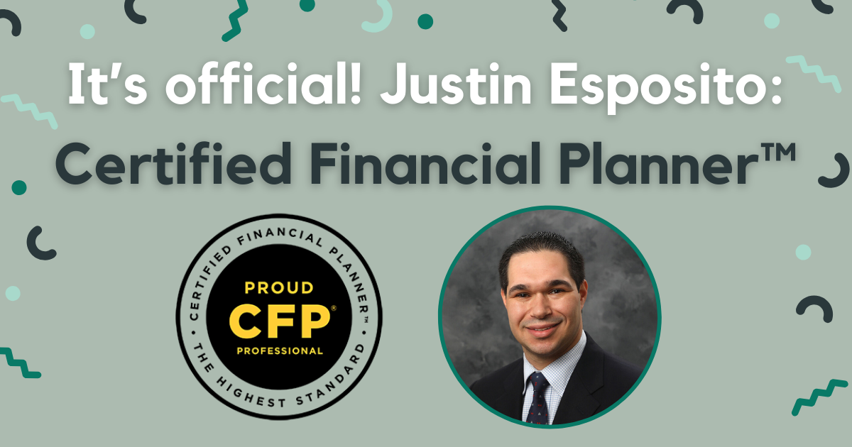 Justin Esposito: Certified Financial Planner™